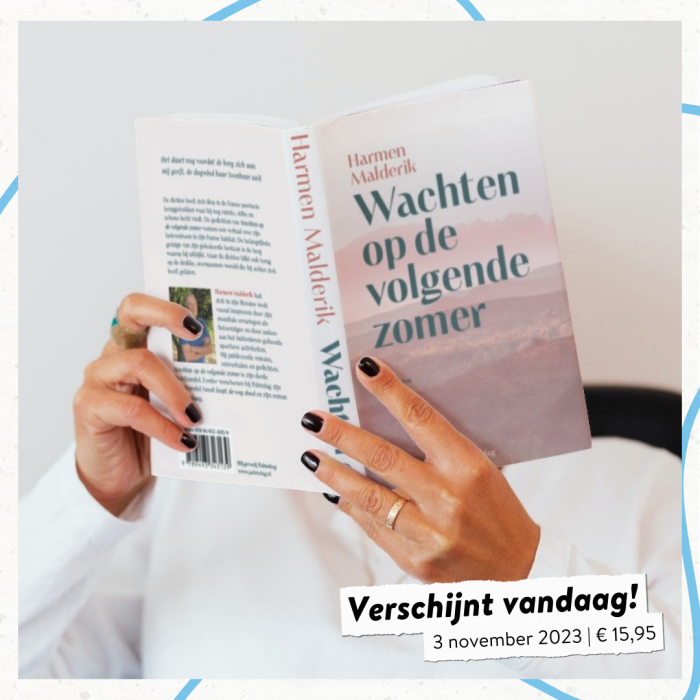 ‘Wachten op de volgende zomer’ verschijnt vandaag! | Palmslag Uitgeverij ‘Wachten op de volgende zomer’ verschijnt vandaag! | Palmslag Uitgeverij